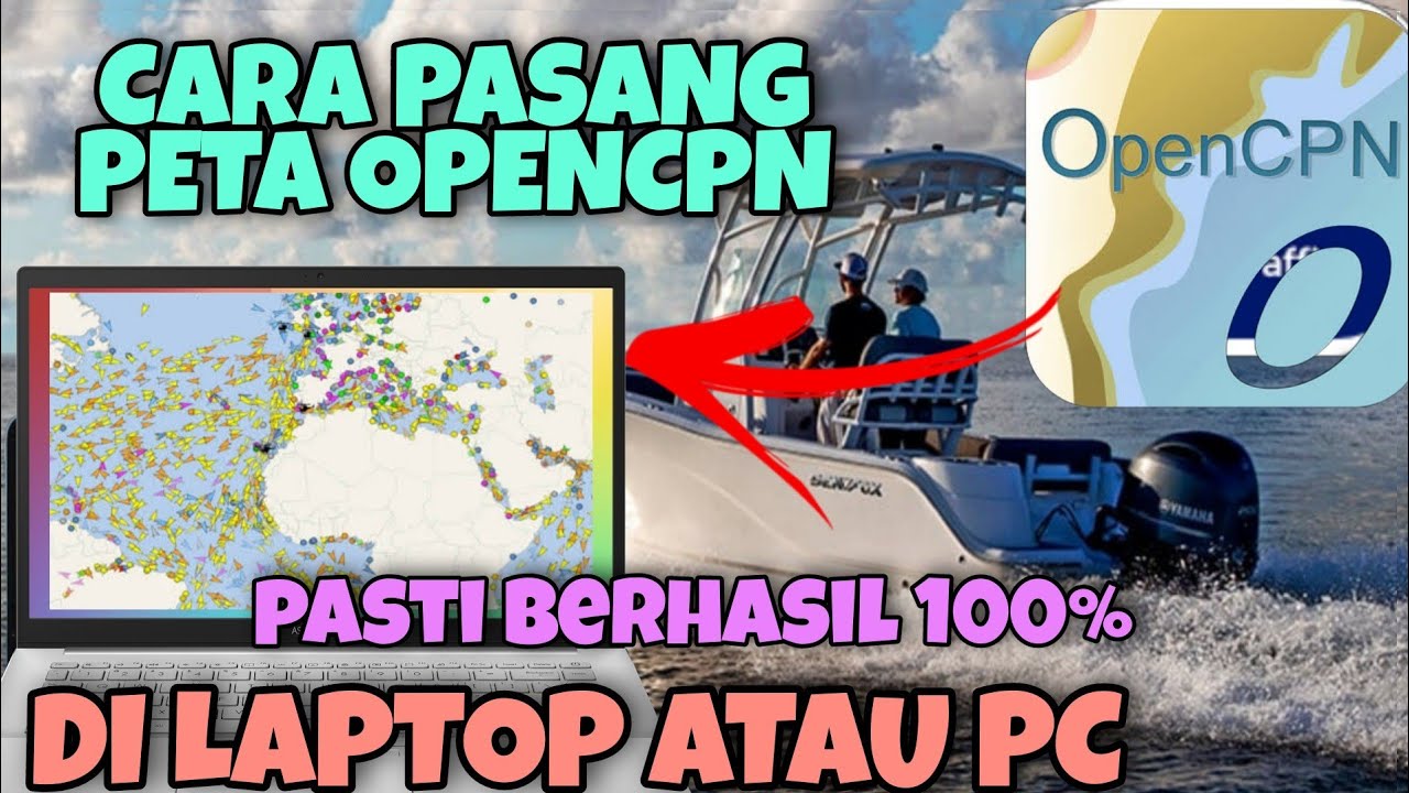 cara pasang peta offline opencpn di laptop atau pc terbaru 2025 - YouTube