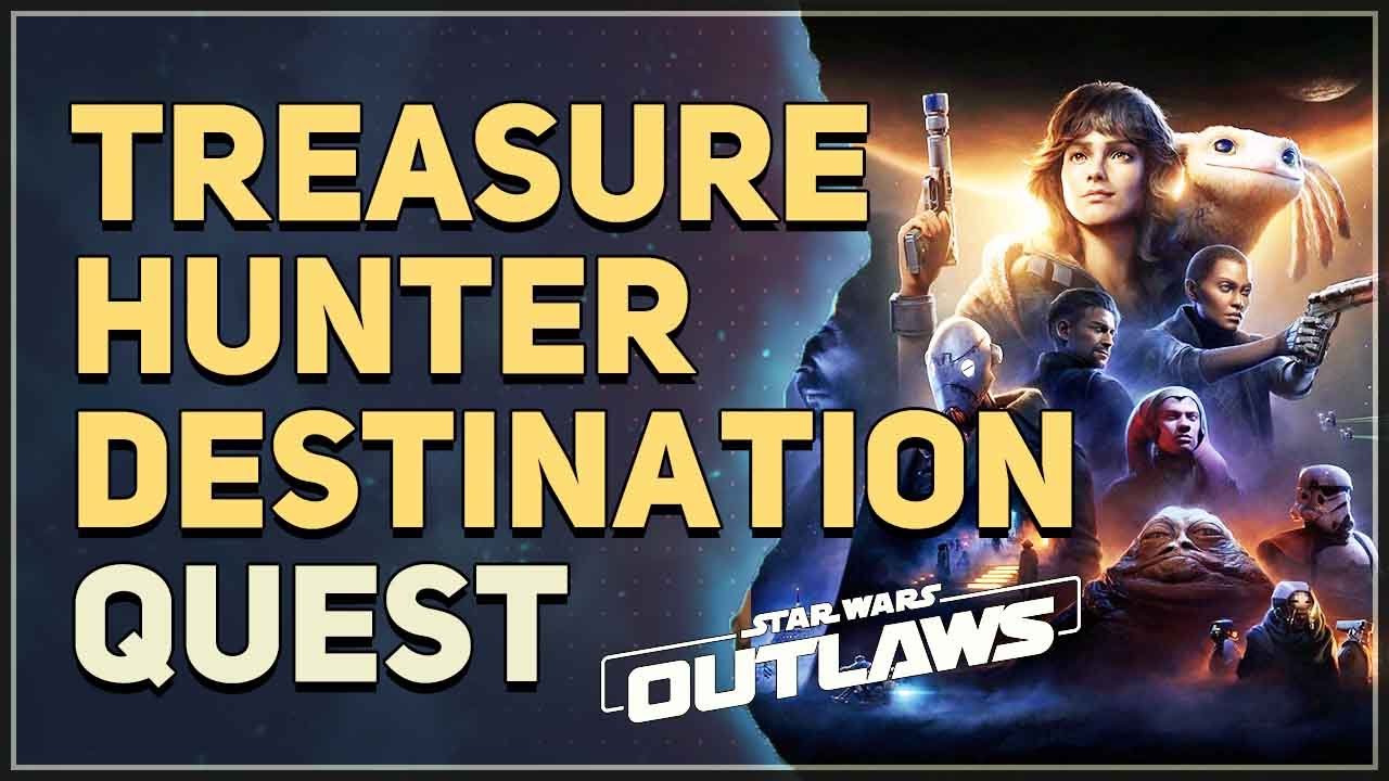 Treasure Hunter Destination Star Wars Outlaws - YouTube