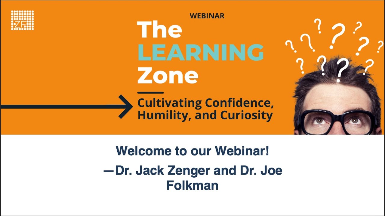 The LEARNING Zone—Cultivating Confidence, Humility, and Curiosity - YouTube