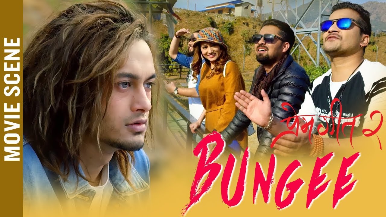 Bungee || Nepali Movie PREM GEET 2 || Pradeep Khadka & Aaslesha Thakuri ...