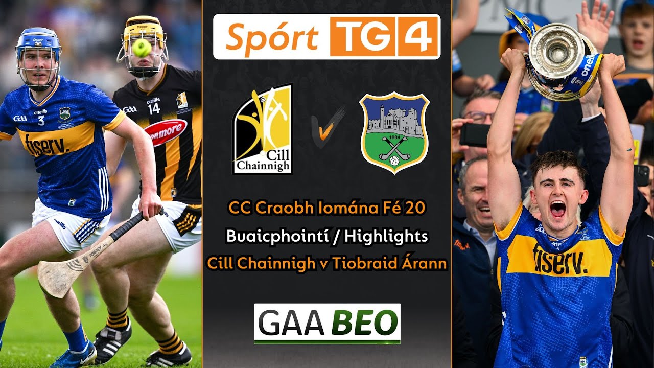 Tiobraid Árann-3-19 Cill Chainnigh-1-16 | Buaicphointí/Highlights | CC ...