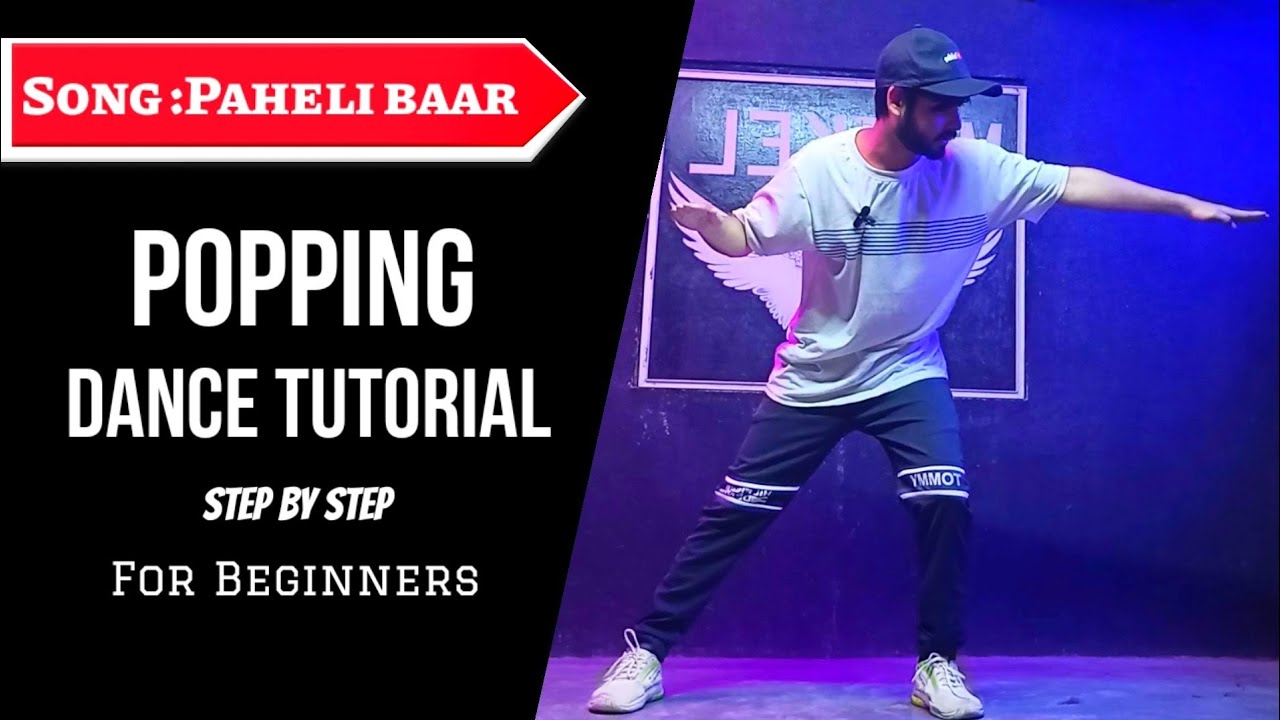 Popping Dance Tutorial For Beginners | Popping Dance Tutorial In Hindi ...