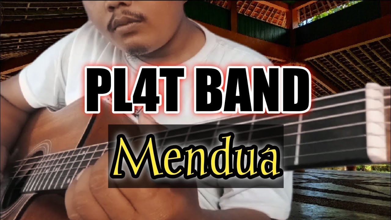 Plat Band - Mendua (Guitar Instrumental) - YouTube