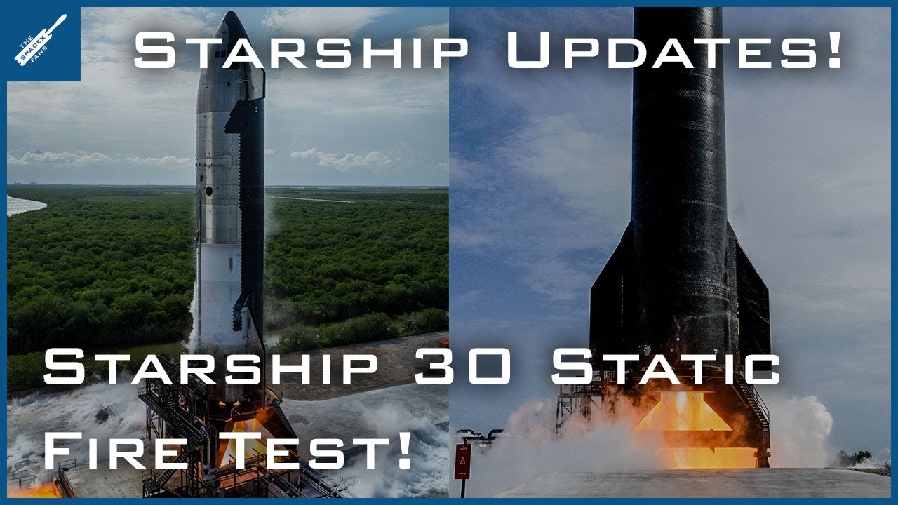SpaceX Starship Updates! Starship 30 Static Fire For Starship Flight 5 ...