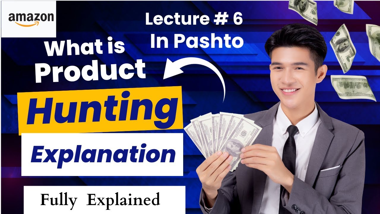 Lecture 6: Product hunting simple ways | How to find good product for ...