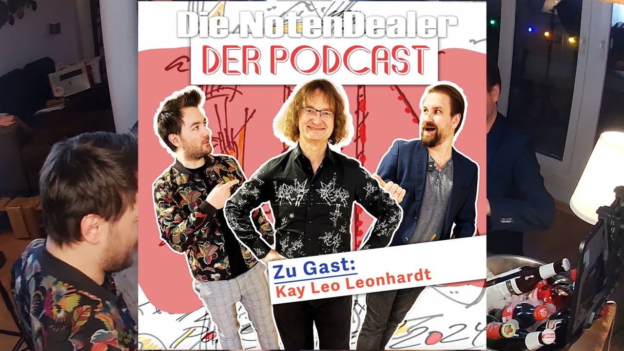 Die NotenDealer - Der Podcast | Folge 22 | Kay Leo Leonhardt - YouTube