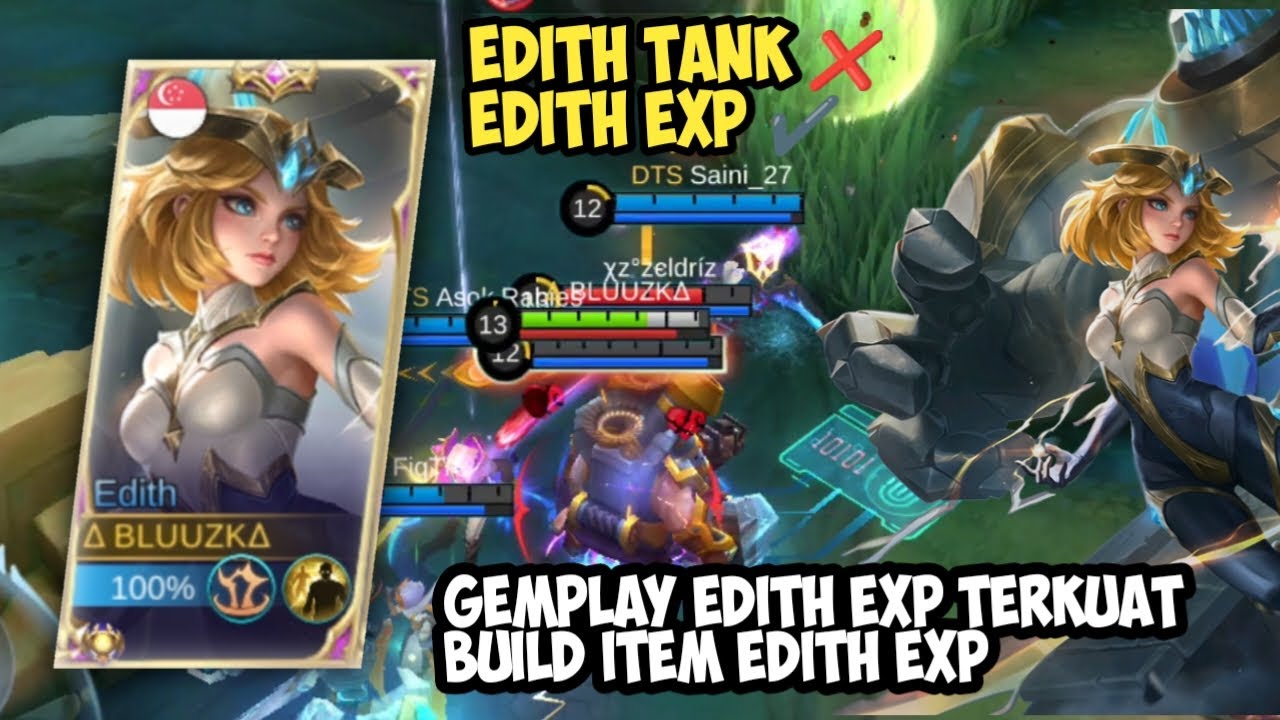 EDITH EXP GEMPLAY ITEM BUILD LEMON TERSAKITI || MOBILE LEGEND || MLBB ...