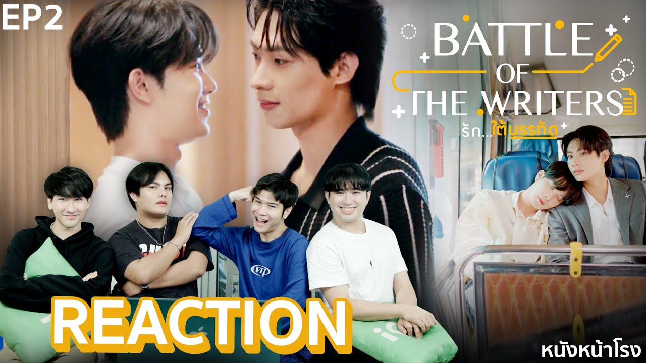 [EP.2]ซีรีส์ไทยที่สร้างจากนิยายจีนชื่อดัง Reaction! รักใต้บรรทัด Battle ...