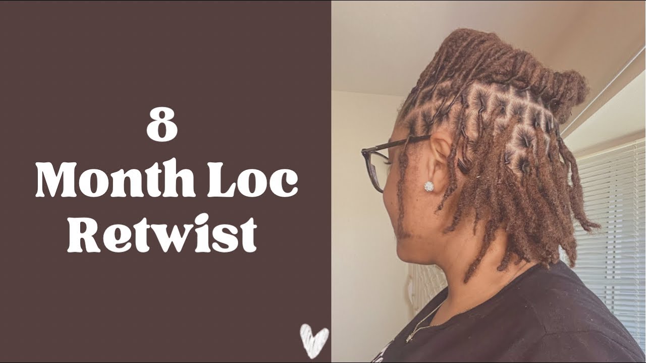 8 Month Loc Retwist | LOC JOURNEY - YouTube