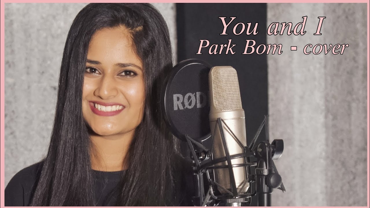 𝖸𝗈𝗎 𝖺𝗇𝖽 𝖨 𝖼𝗈𝗏𝖾𝗋 🌸 - 𝖻𝗒 𝖲𝗁𝖺𝗋𝖺 ♫︎ | 𝖯𝖺𝗋𝗄 𝖡𝗈𝗆 - YouTube