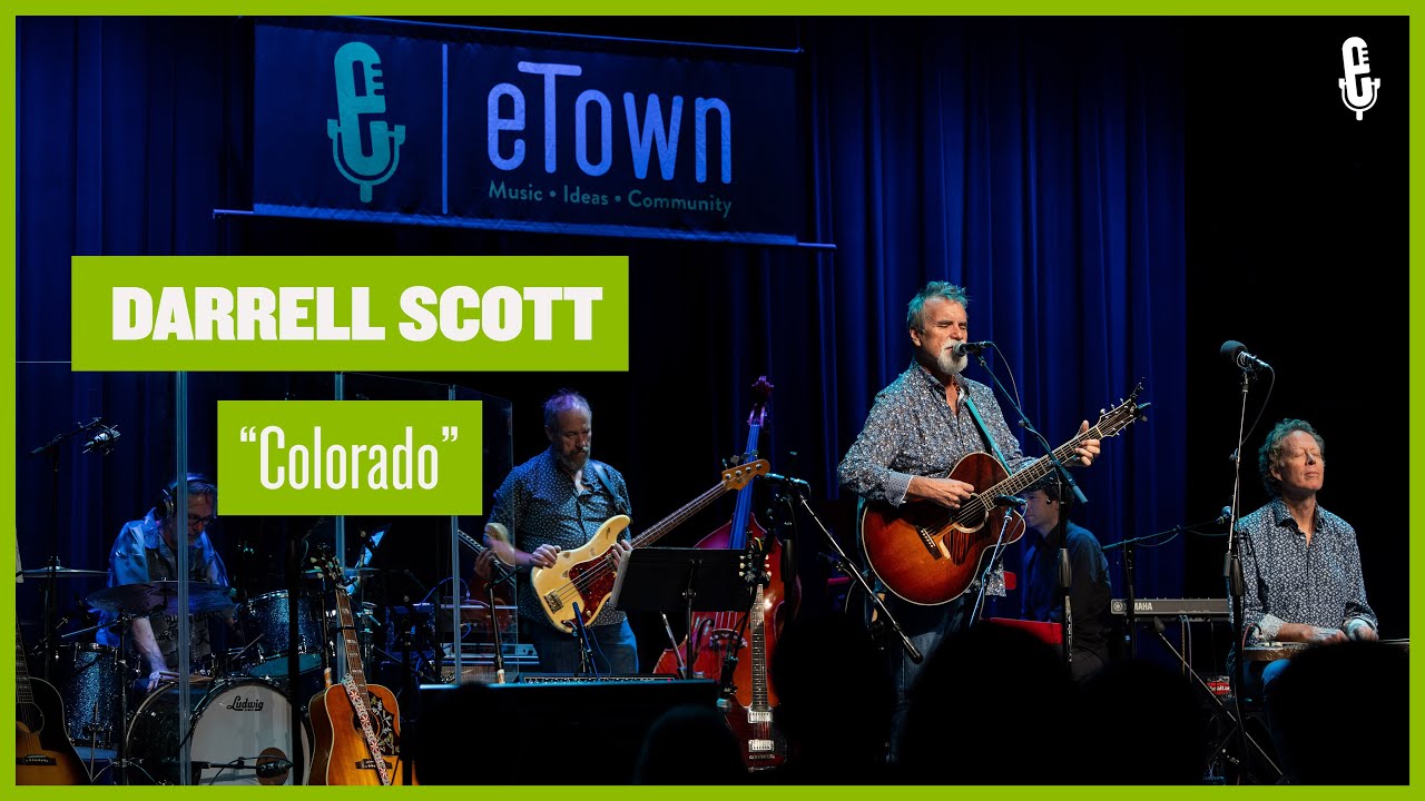 Darrell Scott - "Colorado" (live on eTown) - YouTube