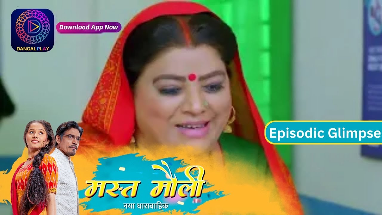 Mast Mauli | Episode - 27 part 2 | Episodic Glimpse | Dangal TV - YouTube
