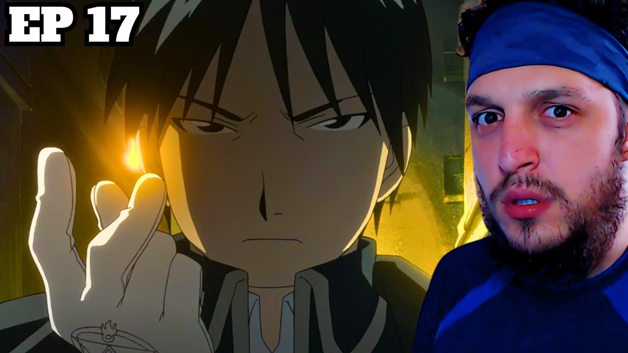 FIRST TIME WATCHING FULLMETAL ALCHEMIST: BROTHERHOOD | Episode 17 - YouTube