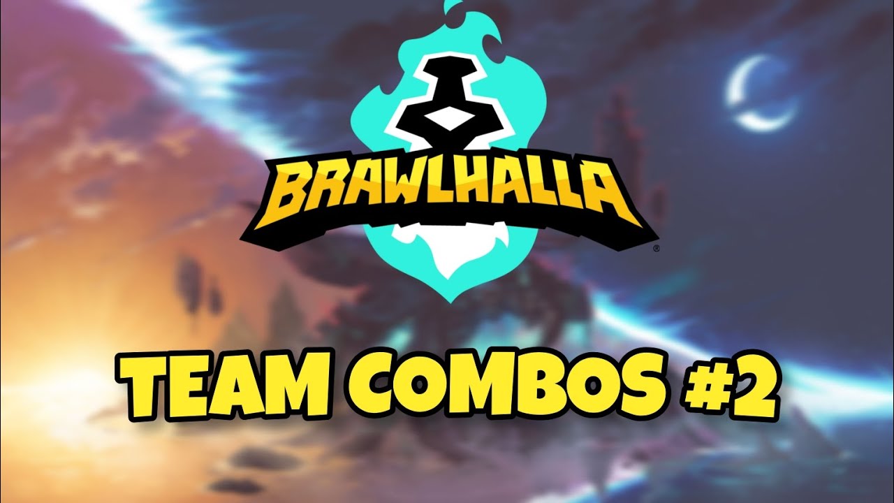 BRAWLHALLA TEAM COMBOS #2 - YouTube