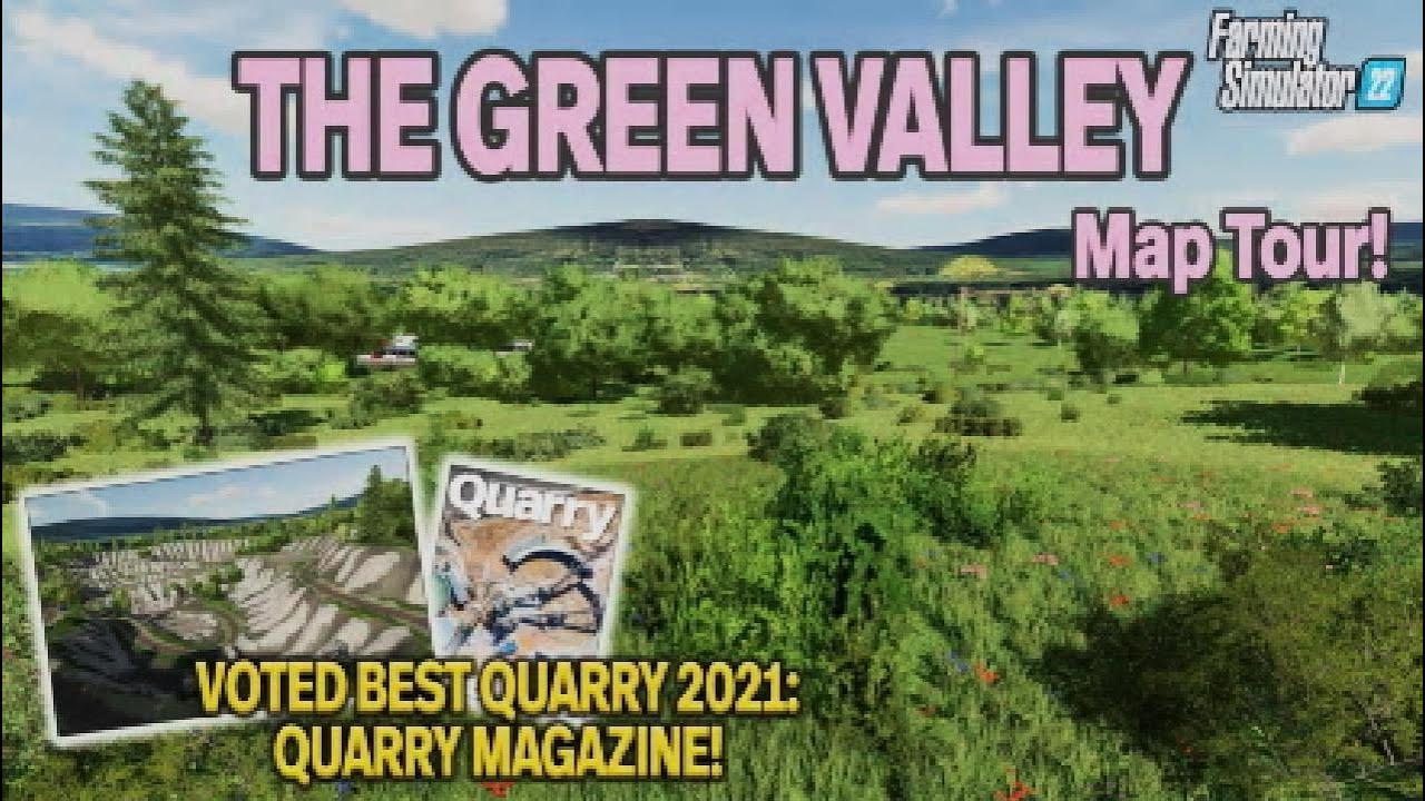FS22 MAP TOUR! “THE GREEN VALLEY” (BEST QUARRY SO FAR!) | NEW MOD MAP ...