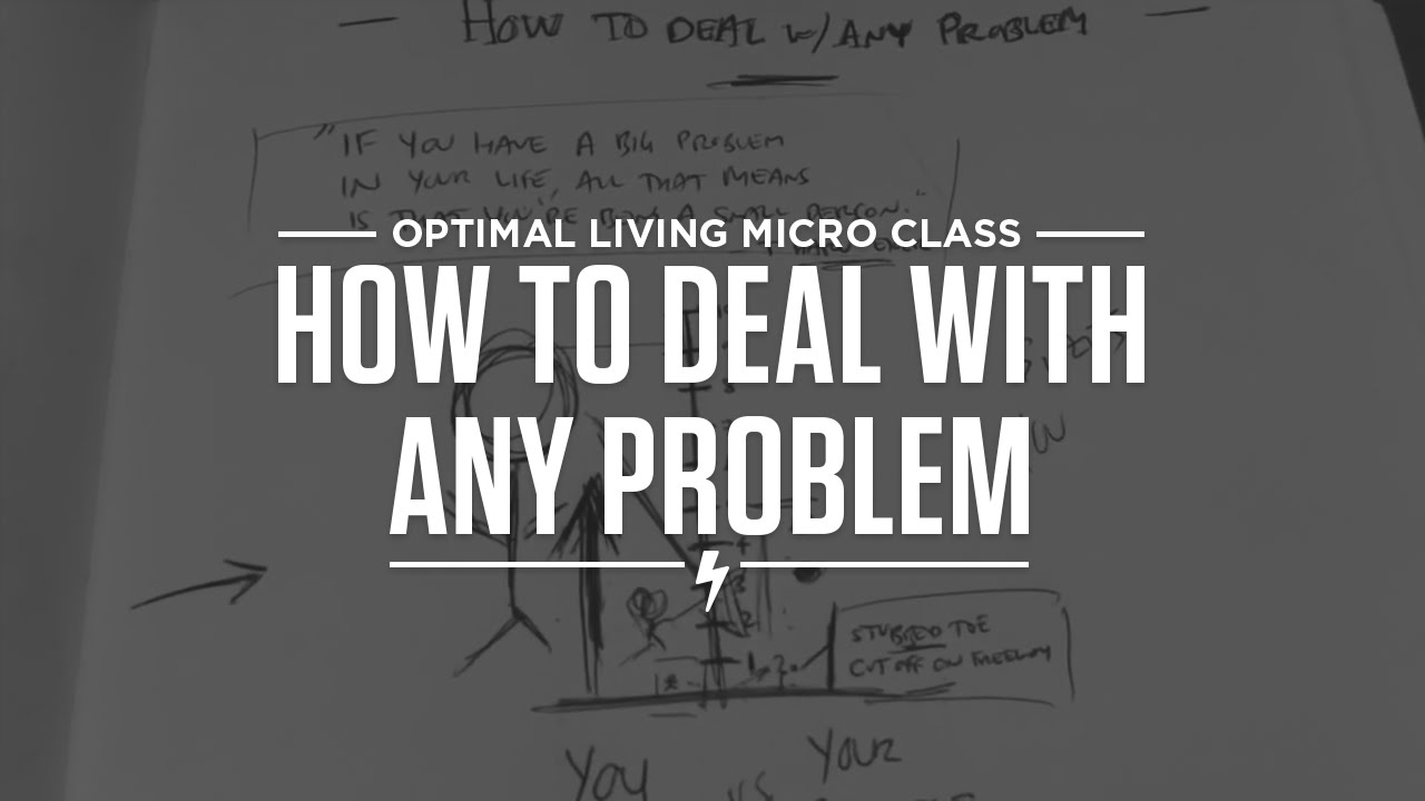 How to deal with any problem - YouTube