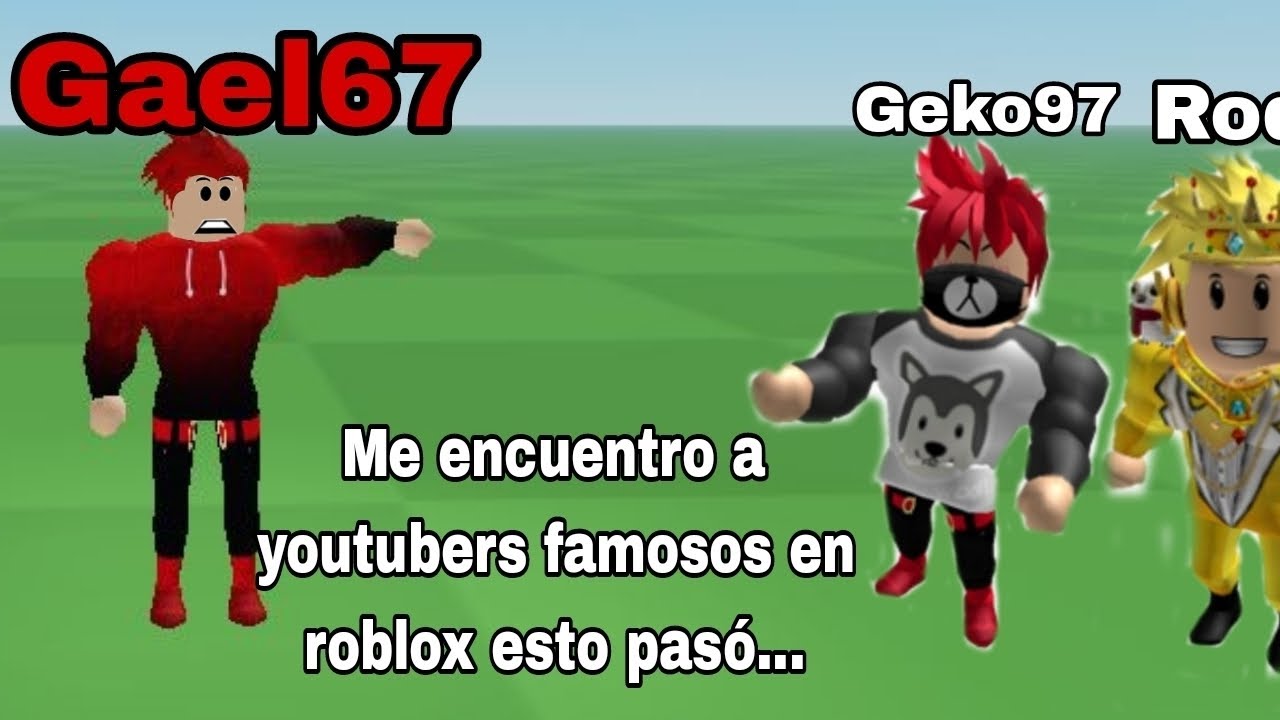 Me encuentro a youtubers famosos en roblox esto pasó... - YouTube