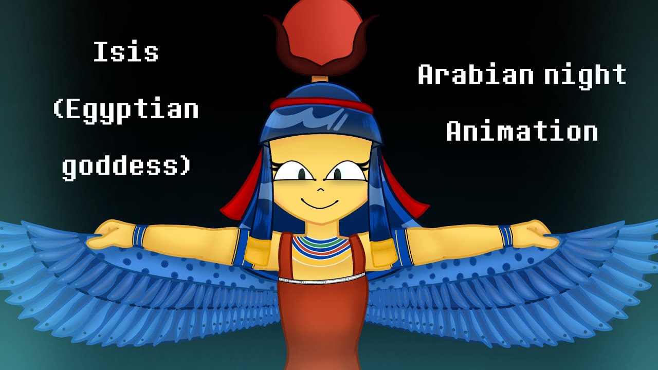Arabian night animation// isis (egyptian goddess) - YouTube