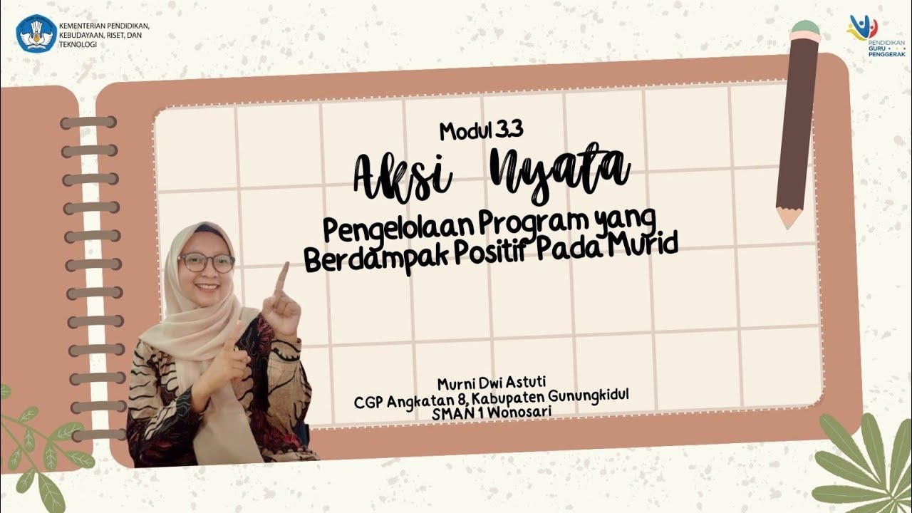 Aksi Nyata Modul 3.3 Program Sekolah yang Berdampak Positif pada Murid ...