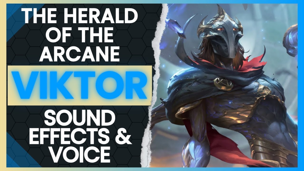 Viktor Rework Abilities & Voice Sound Effects | League of Legends SFX ...