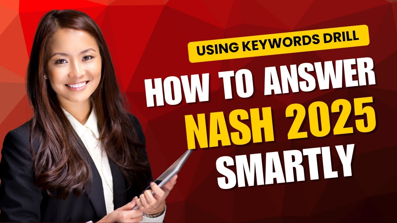 NASH 2025: How to Answer Exam Questions Smartly | Keyword & Elimination ...