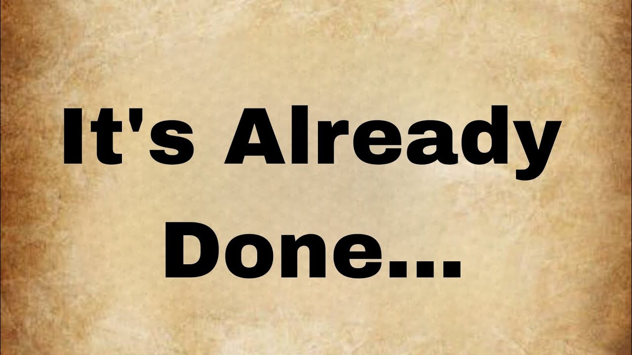 It's Already Done 🥰 - YouTube