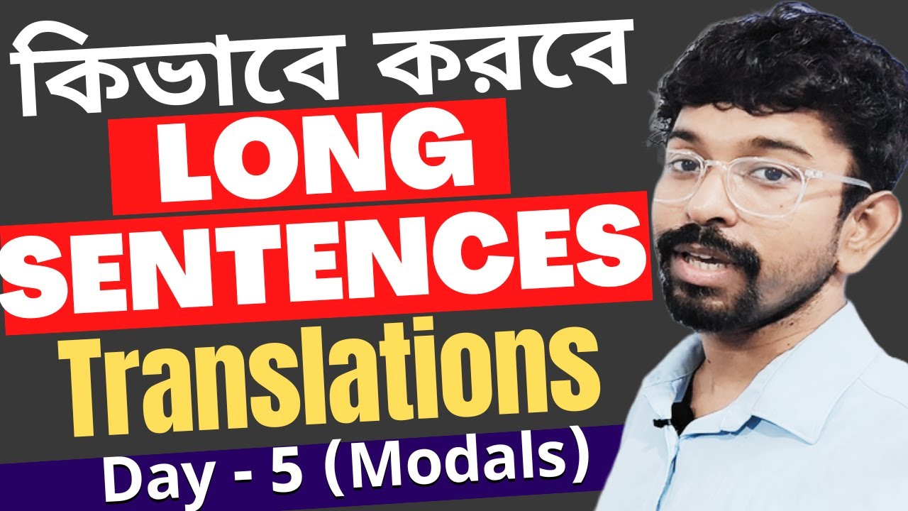 Day 5: Bengali to English Translations for fluency | Modal Verbs | Amit ...