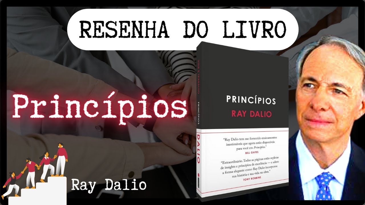 Princípios - Ray Dalio | (Resenha do Livro) - YouTube
