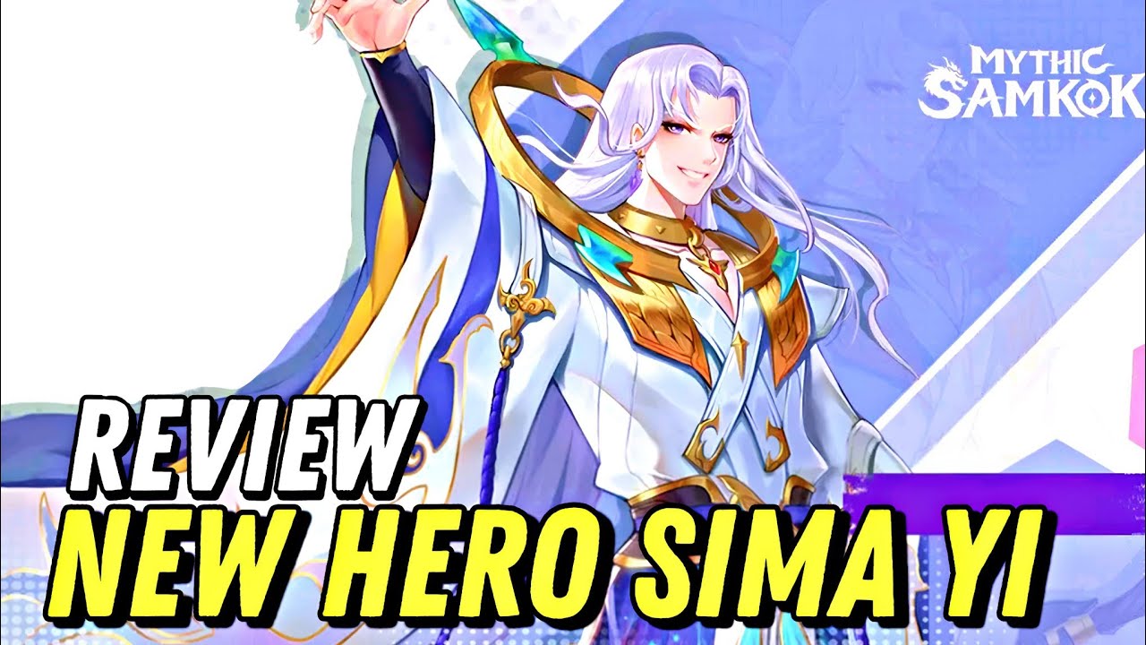 REVIEW HERO MERAH TERBARU SIMA YI & CARA MENDAPATKANNYA - MHYTIC SAMKOK - YouTube