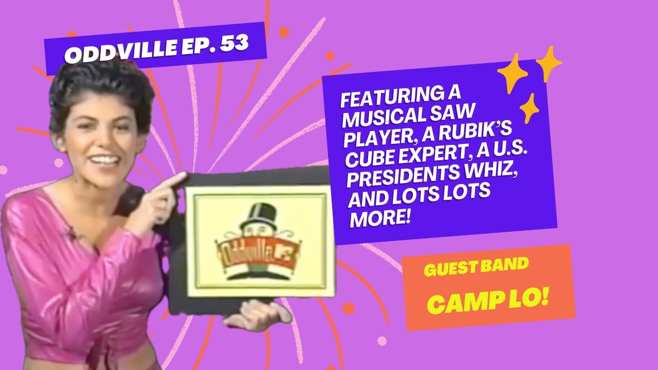 ODDVILLE EP 53 Camp Lo, Musical Saw Player, Beyond Vaudeville - YouTube