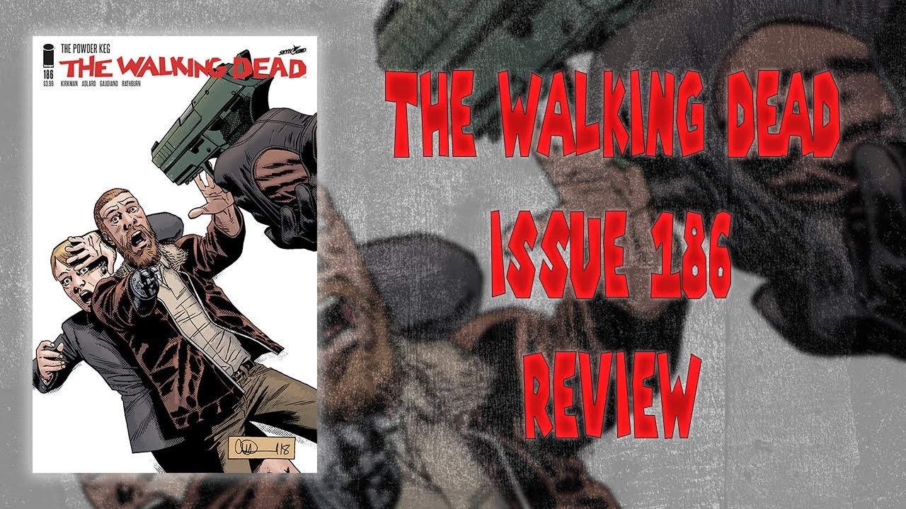 The Walking Dead Issue #186 Review - YouTube