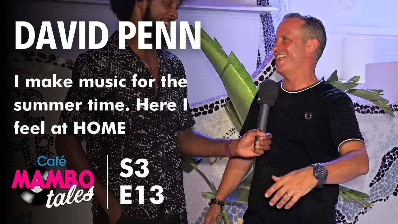 DAVID PENN | Mambo Tales Season 3 Episode 13 - YouTube