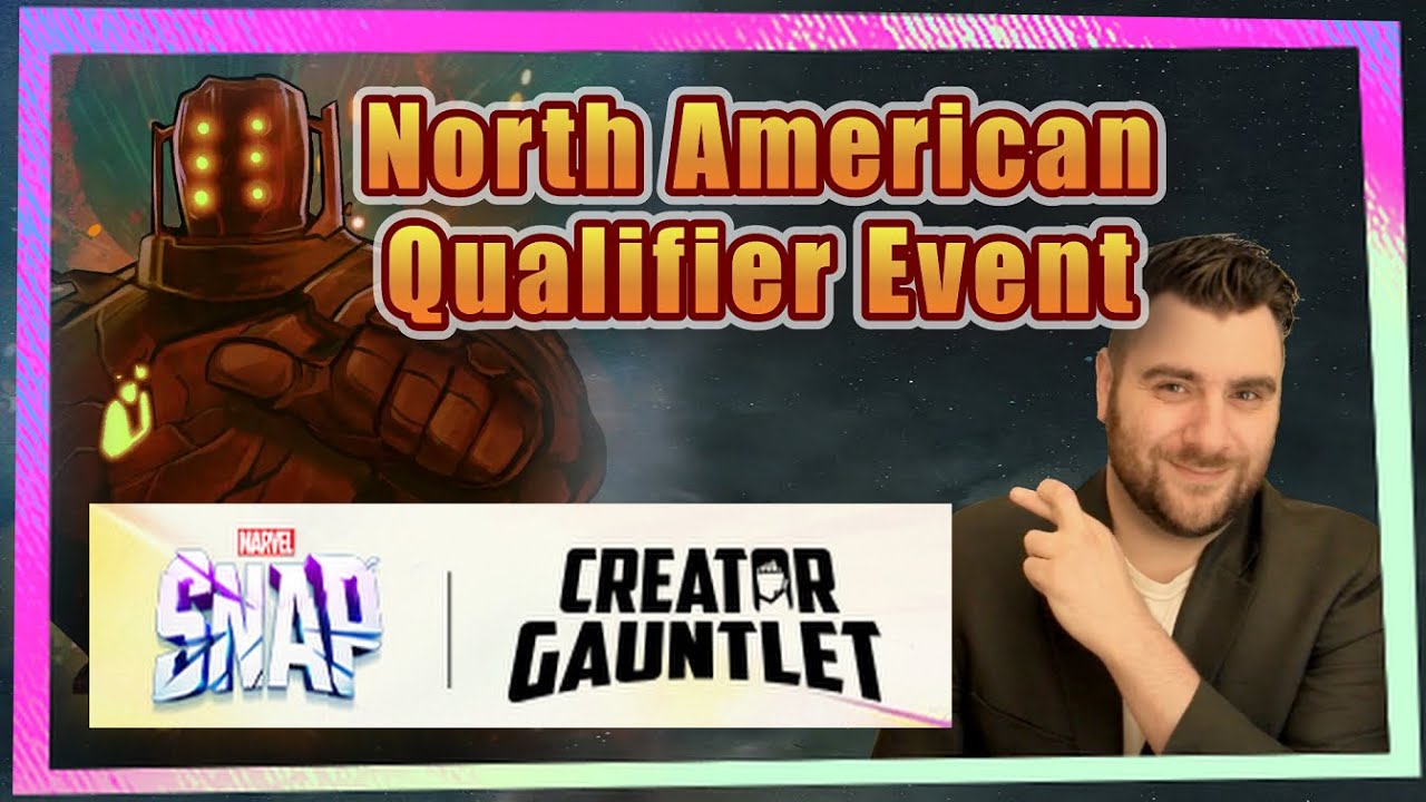 How I Qualified for the Marvel Snap Creator Gauntlet (Edited Tournament ...