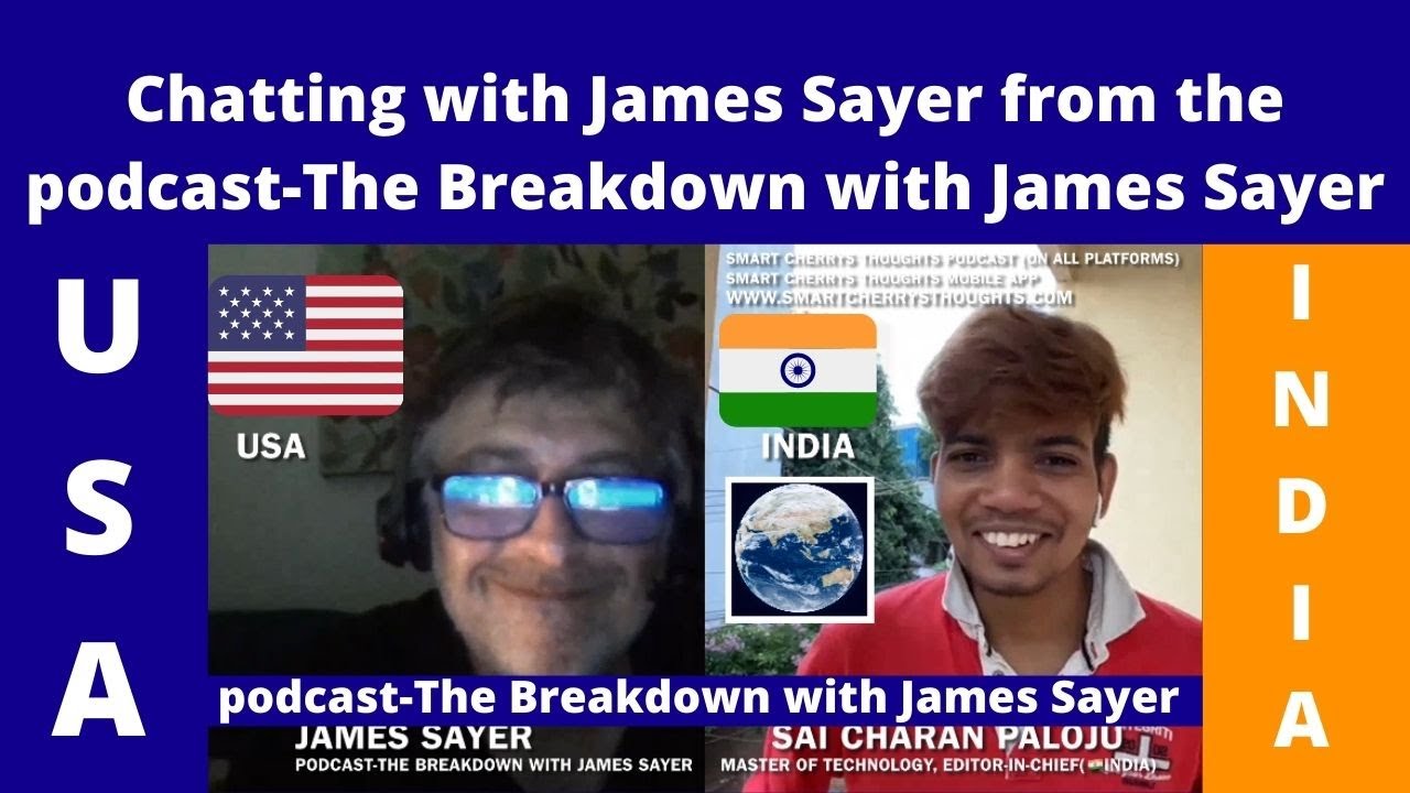 Chatting with James Sayer from the podcast The Breakdown with James ...