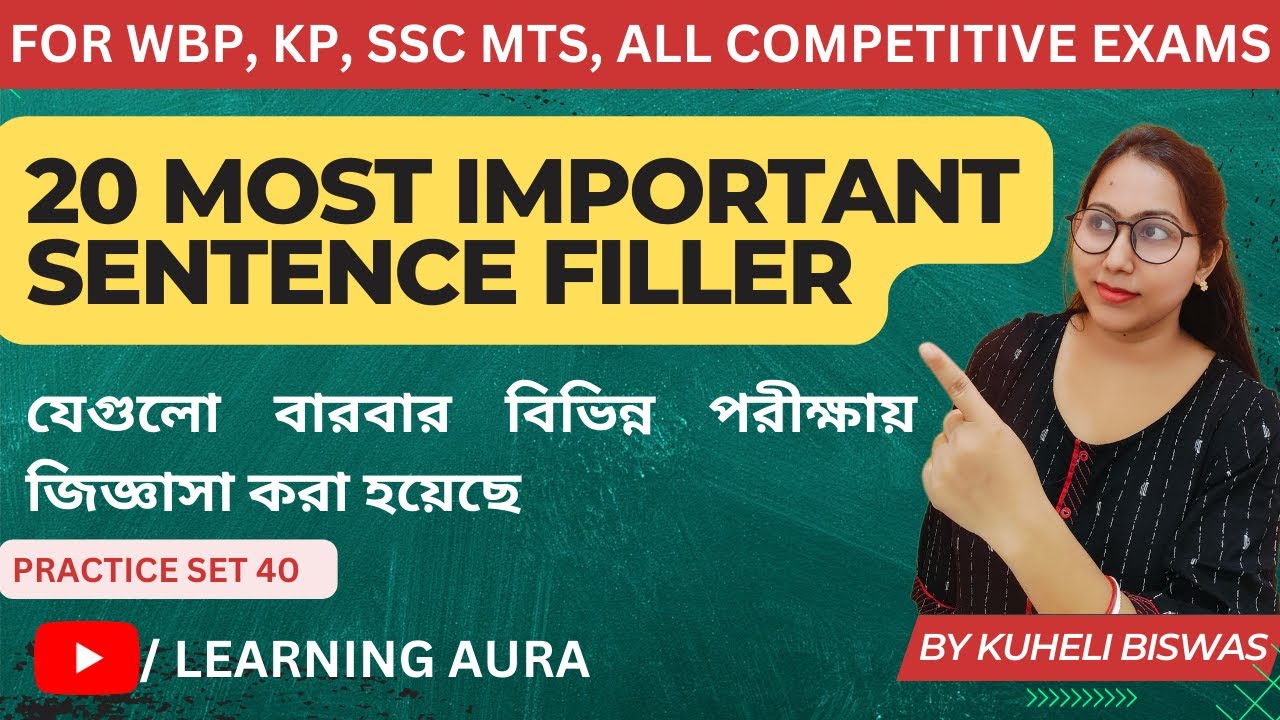 Perfect Your Sentence Filler Skills | 20 Questions for WBP, KP, WBCS ...