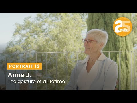 Anne J.: The gesture of a lifetime