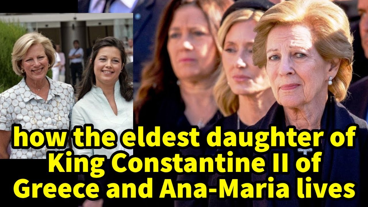 how the eldest daughter of King Constantine II of Greece and Ana-Maria ...