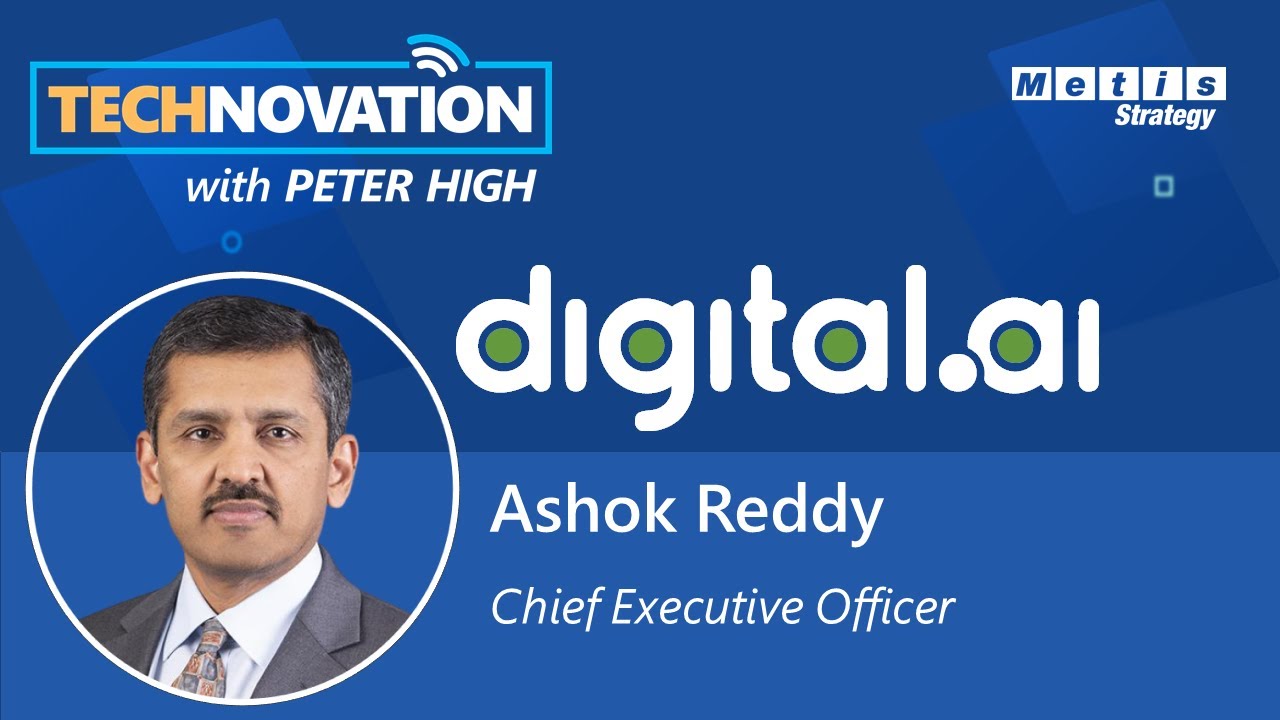 How A.I. Drives Business Outcomes with Digital.ai CEO Ashok Reddy ...