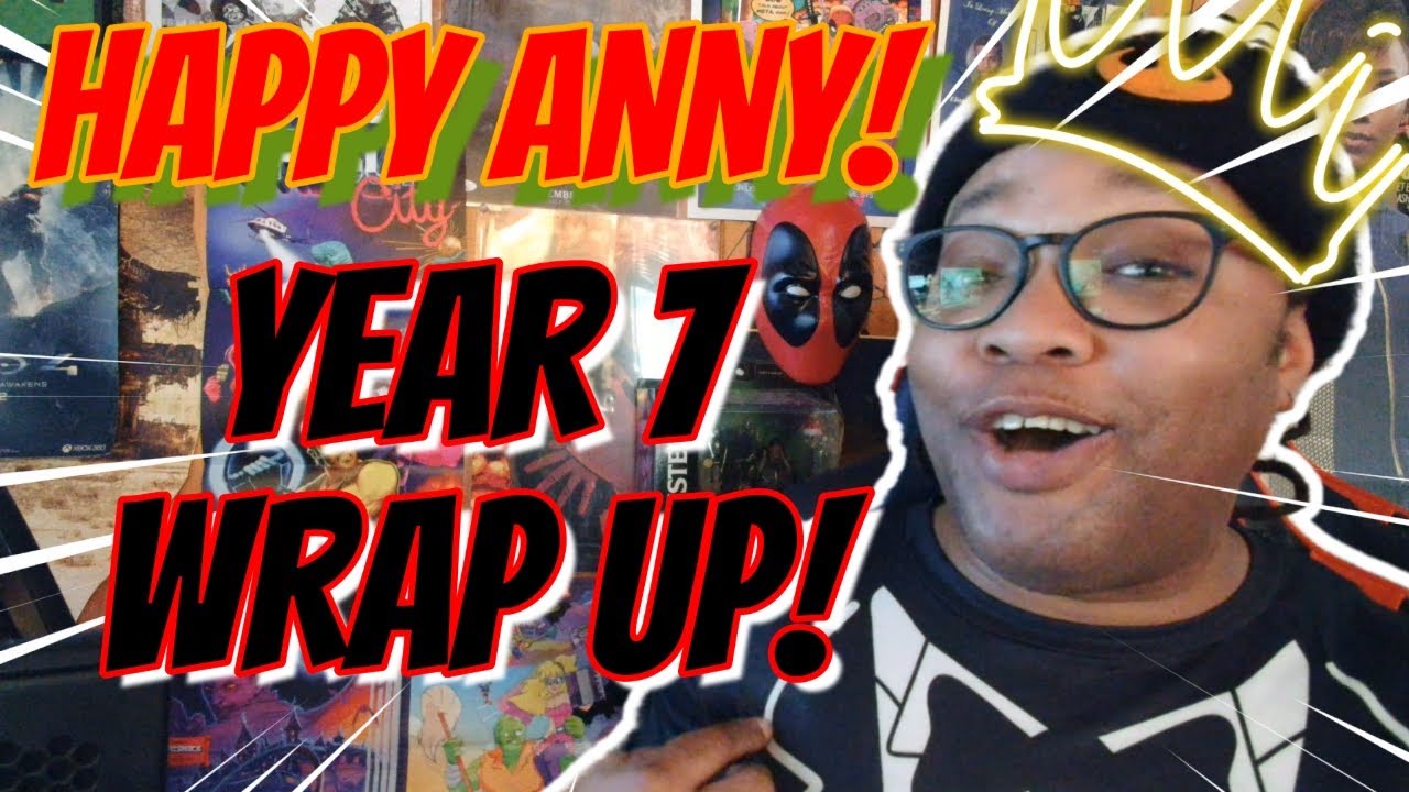 HAPPY ANNY! YEAR 7 WRAP UP! - Cappsoffgaming - YouTube