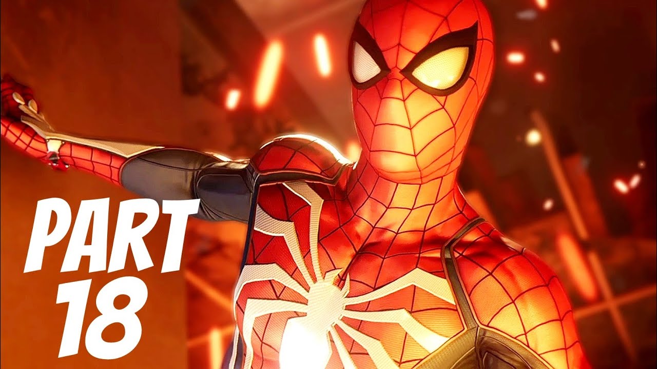 SPIDER-MAN PS4 Walkthrough Gameplay Part 18 (Marvel's Spider-Man) - YouTube