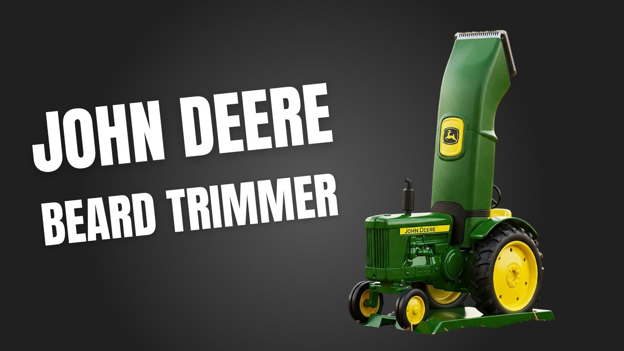 The John Deere Beard Trimmer - YouTube