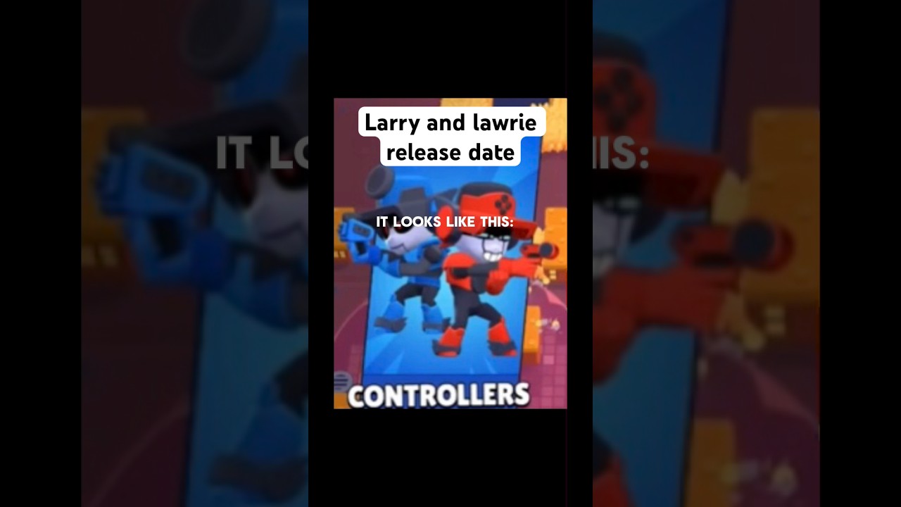 Larry and lawrie release date! #brawlsatrs #larry #lawrie #releasedate ...
