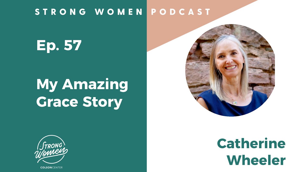 My Amazing Grace Story with Catherine Wheeler - YouTube