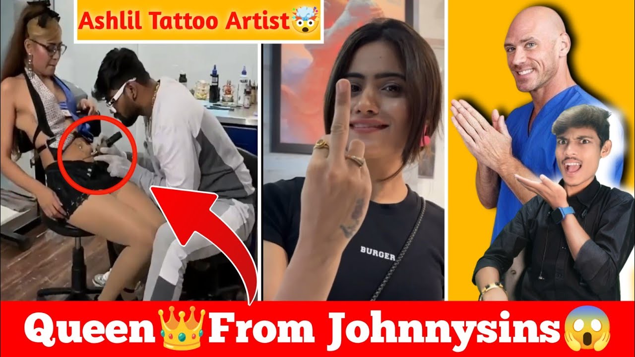 Ashlil Tattoo Artist 🤯 || Queen 👑 From Jonysins 😱😂 || @maheshchavan ...