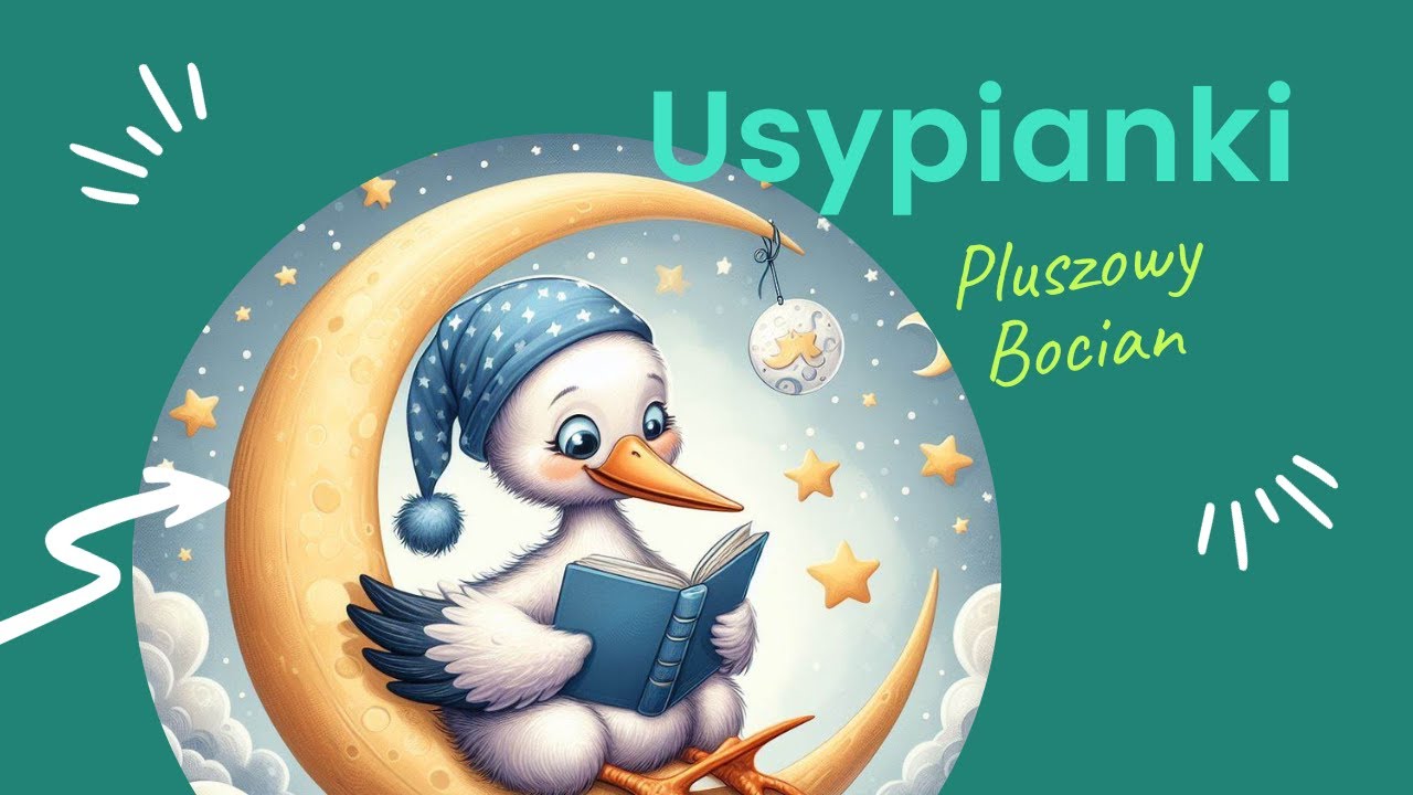 Usypianki - Dobranocka o pluszowym bocianie - YouTube