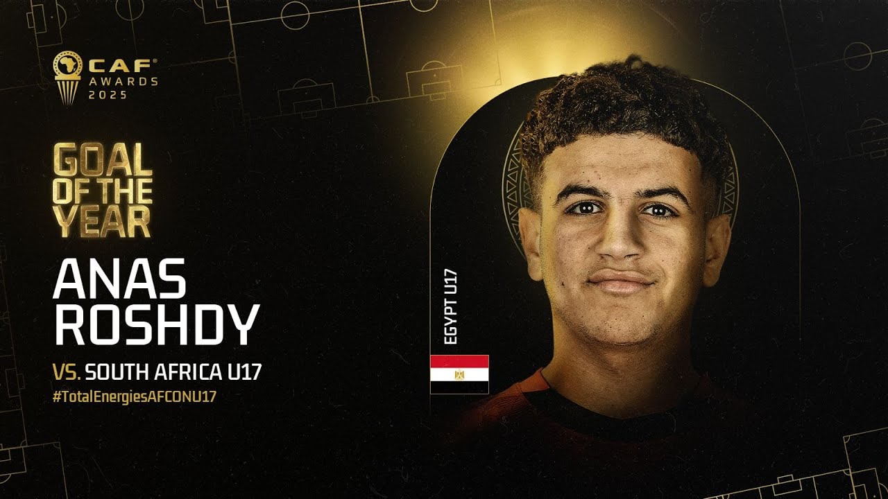 CAF Awards 2025 | Goal of the Year Nominee | Anas Roshdy (Egypt) - U17 ...