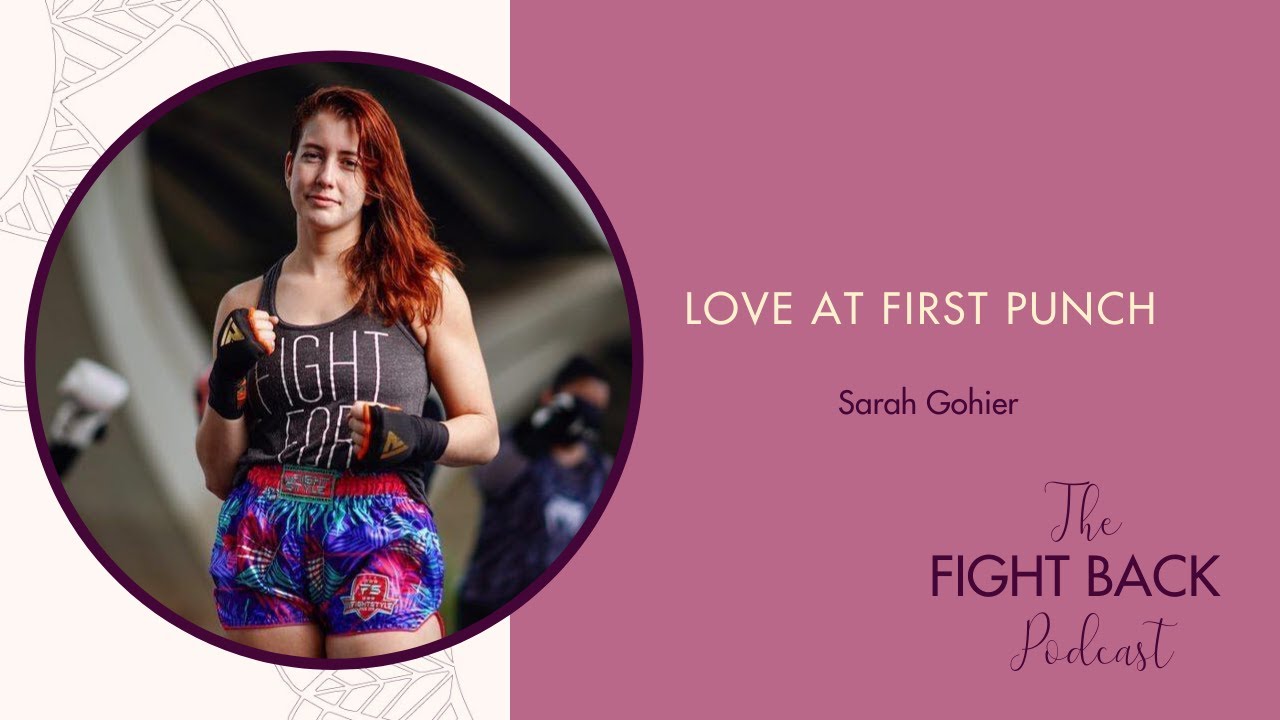 #49: Sarah Gohier: Love at first punch - YouTube