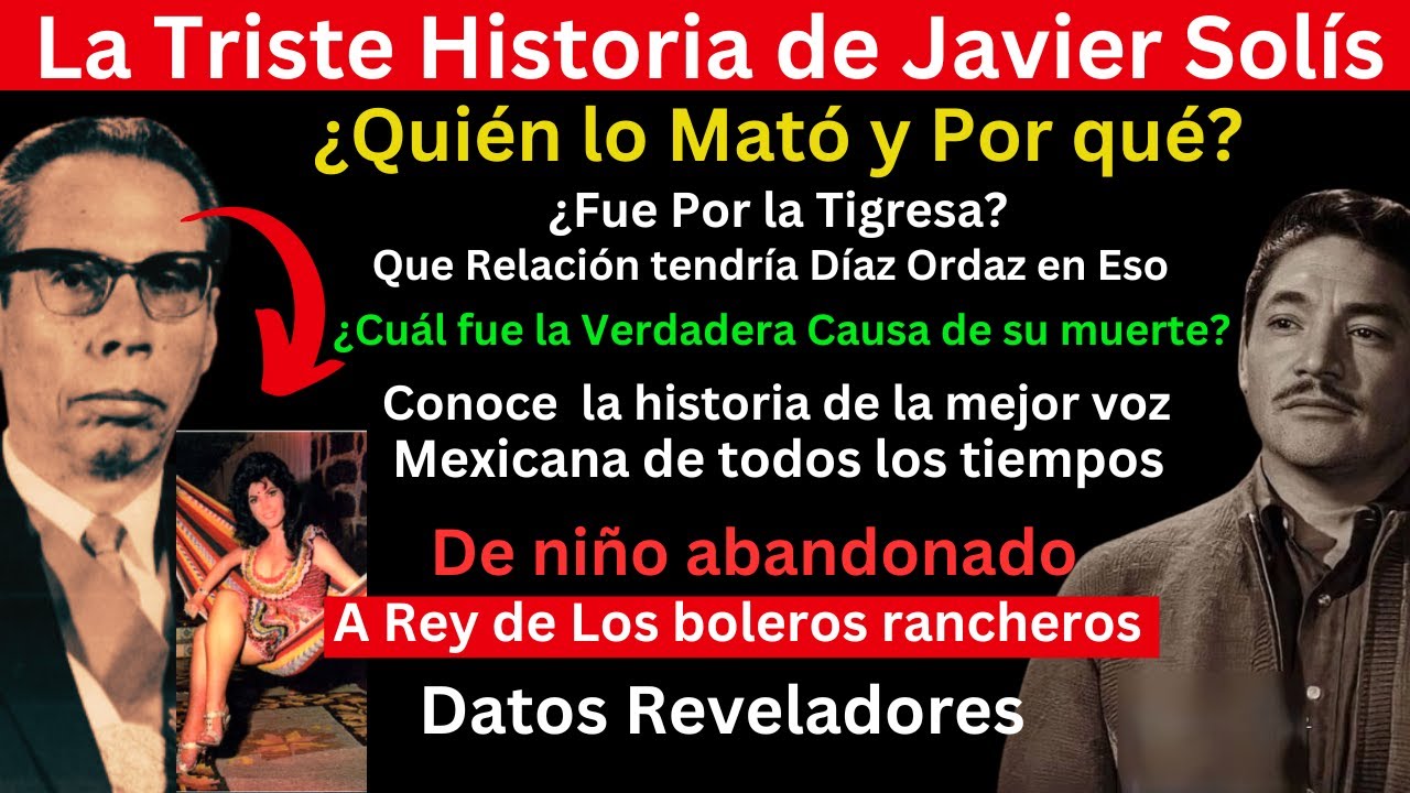 La Triste Historia de Javier Solís | El Rey de Los Boleros Rancheros ...