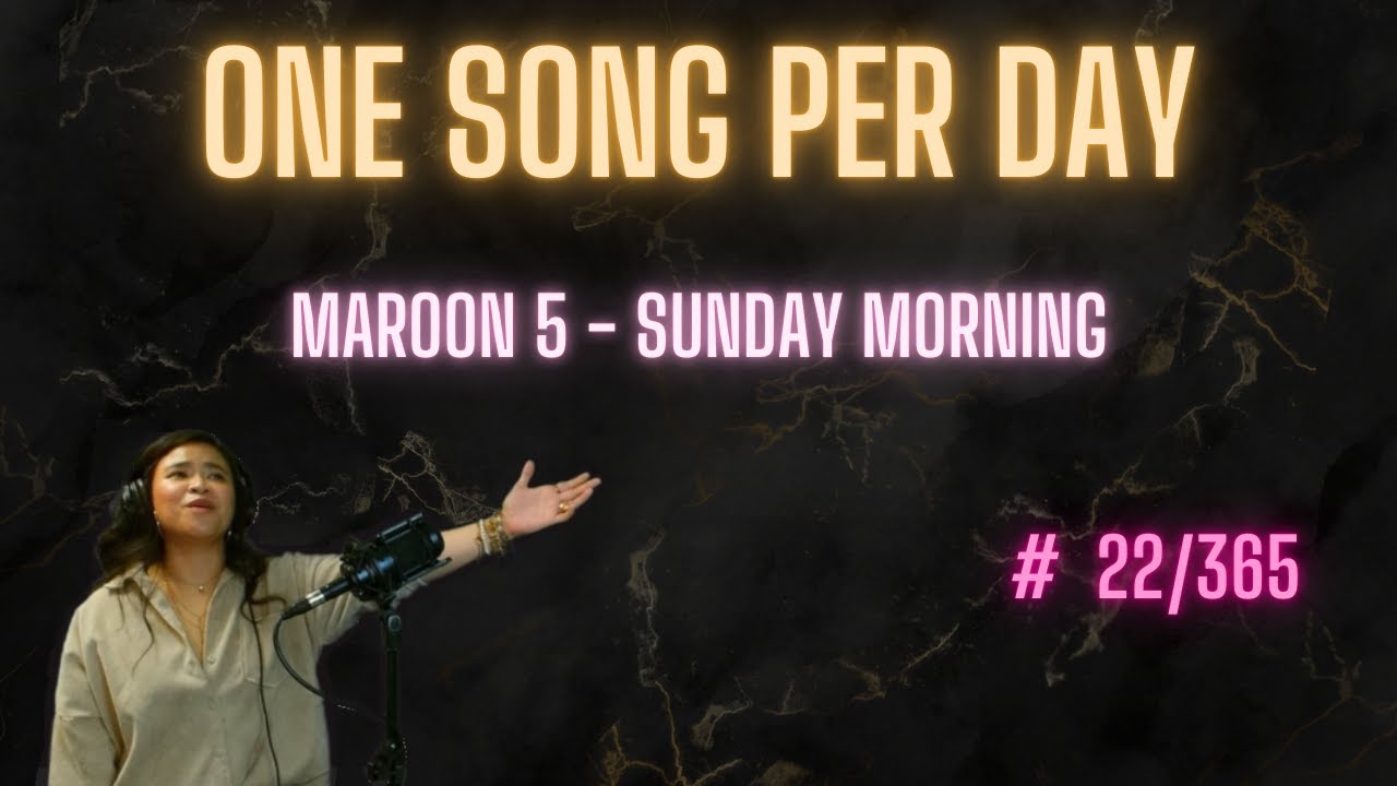 Maroon 5 - Sunday Morning (Cover by ArchiveE3) ~ One Song Per Day (22/ ...