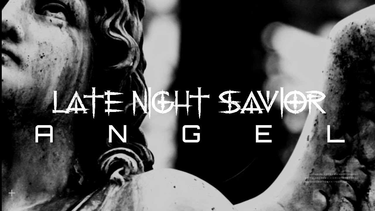 Late Night Savior - Angel (Official Lyric Video) - YouTube